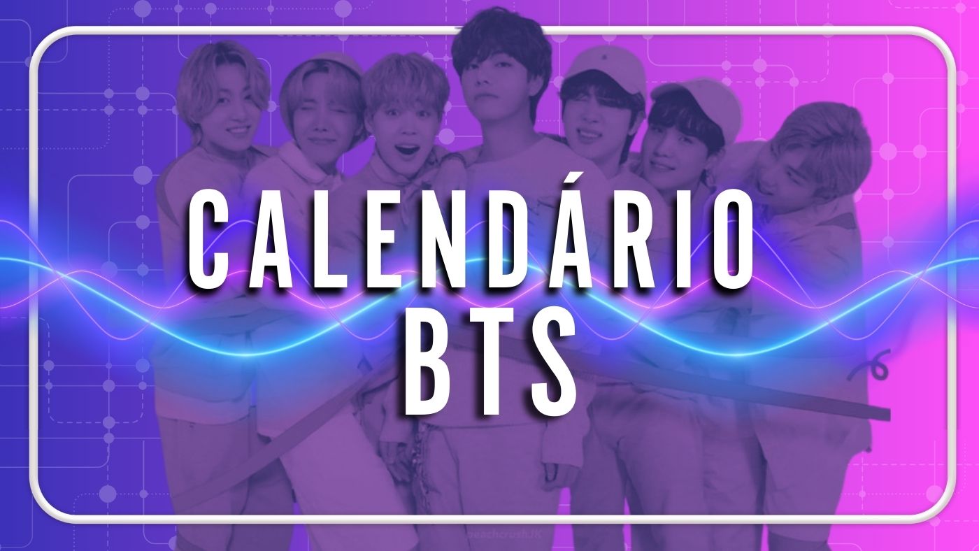 Calendário BTS - Bangtan Now
